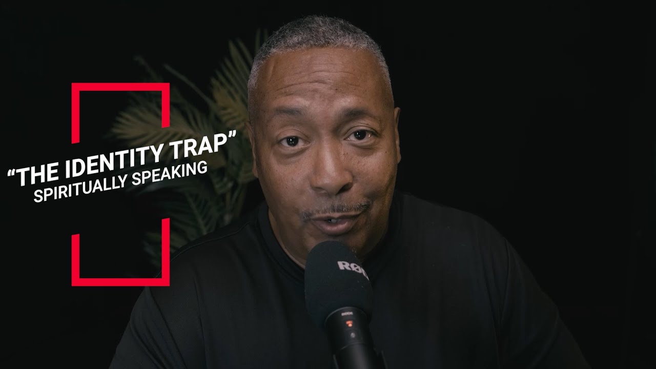 "The Identity Trap" (A Testimony) - YouTube