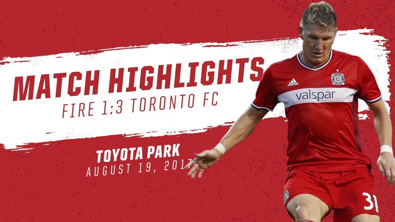 Match Highlights | Chicago Fire 1:3 Toronto FC | August 19, 2017 - YouTube