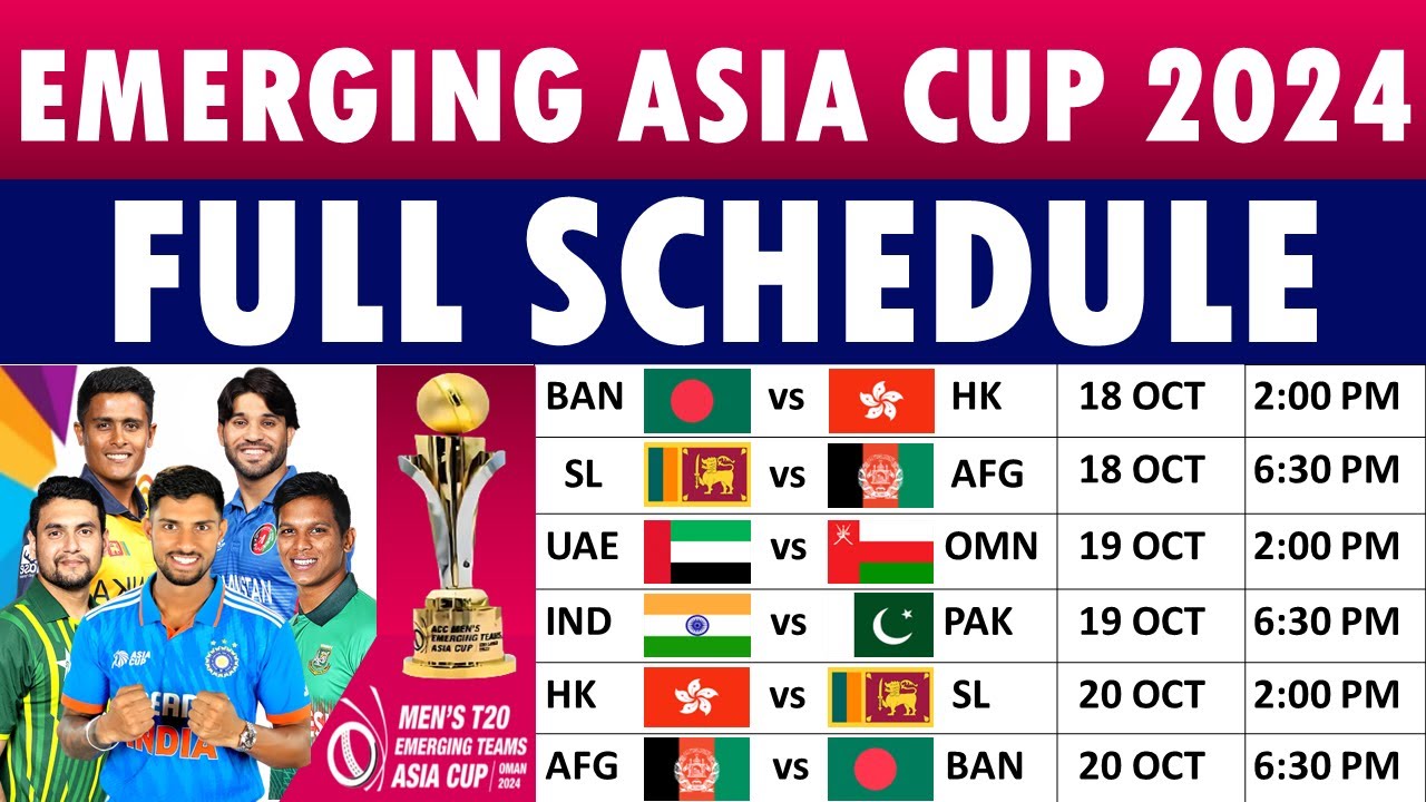 Emerging Asia Cup 2024 Schedule: ACC Men’s Emerging Asia Cup 2024 ...
