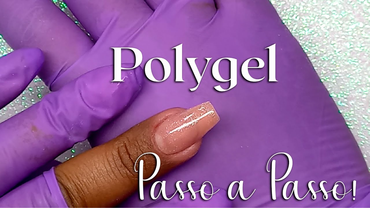 Aplicação Polygel: Passo a Passo - YouTube