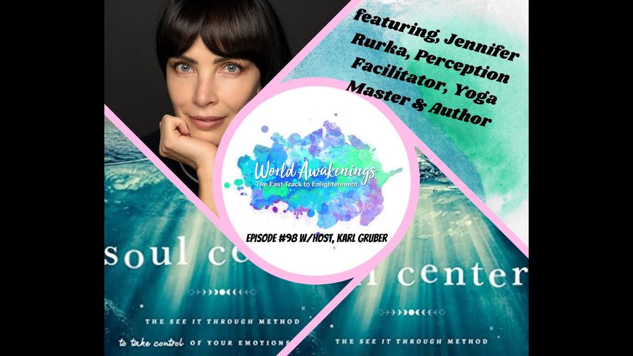 World Awakenings #98 with Jennifer Rurka - YouTube