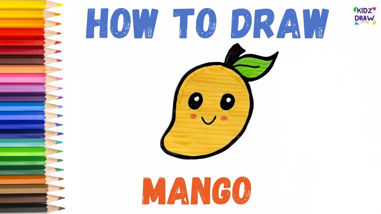 How to Draw Mango Easy | Step by Step Fruit Drawing for Kids | Mango ...