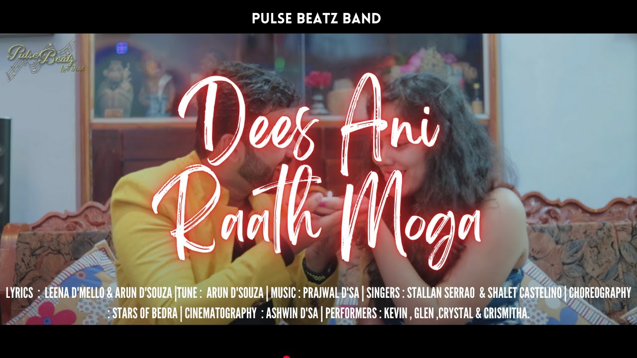 DEES ANI RAATH MOGA | KONKANI MUSIC VIDEO | ROHAN FERNANDES | VENISHA ...