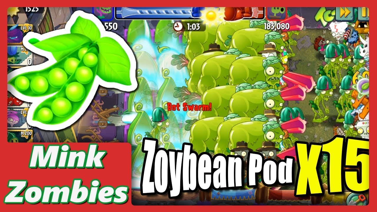 Zoybean Pod x15 Power up | Plants vs Zombies 2 - The Battle Is Not Over ...