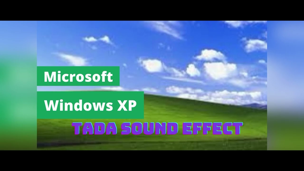 Microsoft Windows XP Tada Sound Effect - YouTube