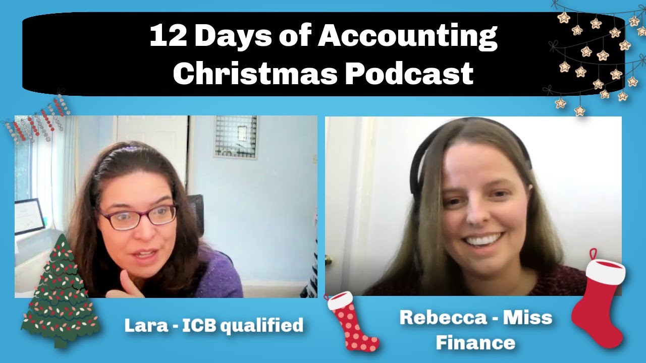 Accounting Podcast - Rebecca & guest Lara (ICB Qualified) - Why choose ...