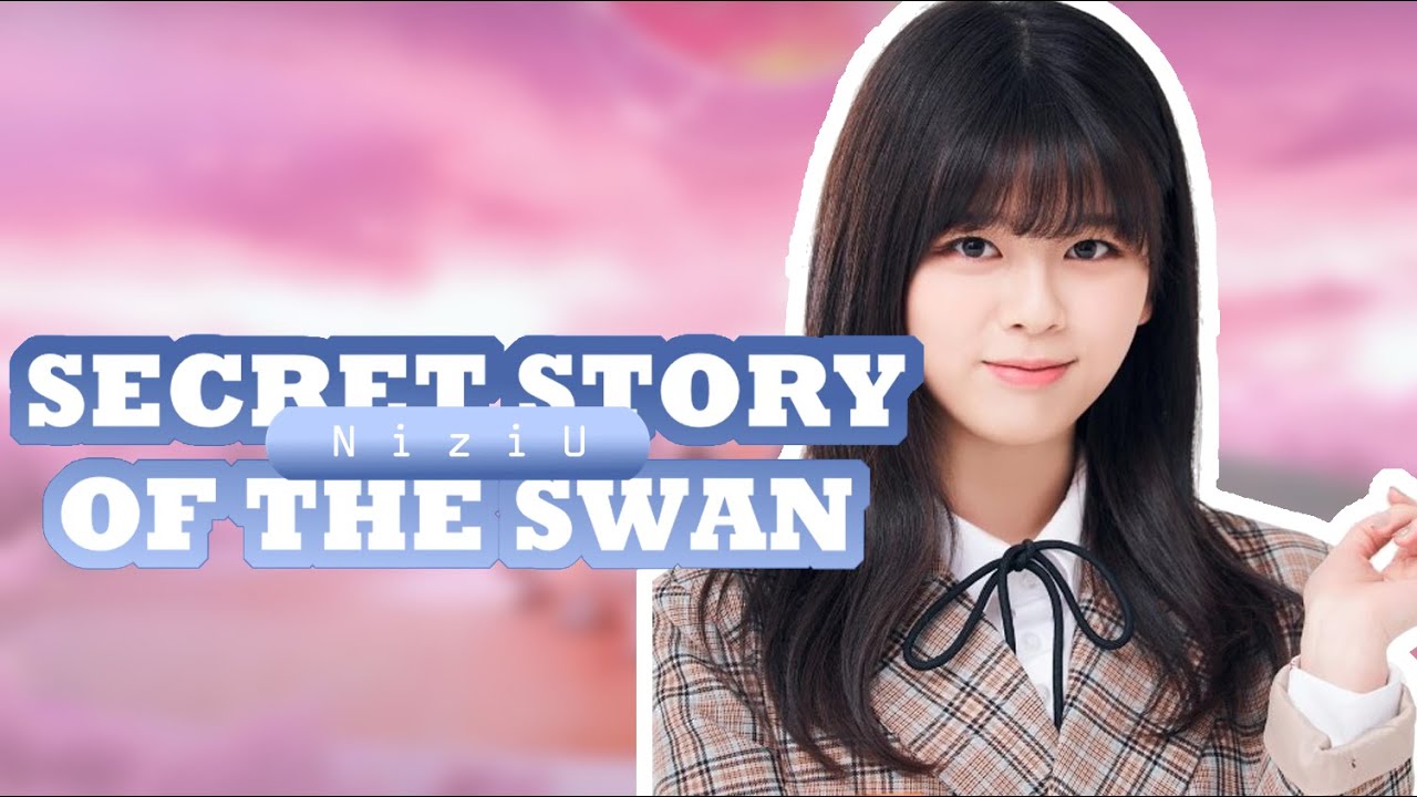 How would NiziU sing ''SECRET STORY OF THE SWAN'' by IZ*ONE - YouTube