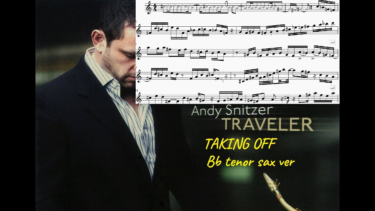 Andy Snitzer - Taking Off solo transcription for tenor sax bb - YouTube