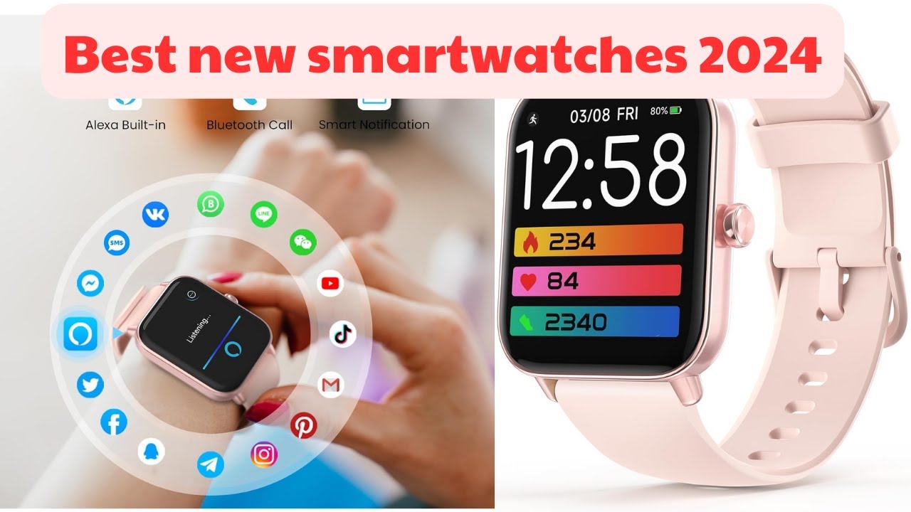 Explore the Best New Smartwatches of 2024: Ultimate Wearable Tech ...