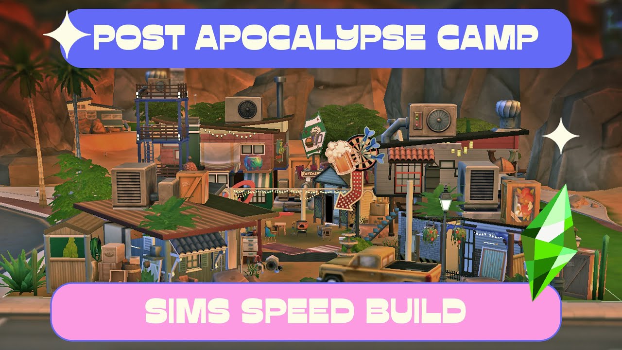 The Sims 4 Speed Build | POST APOCALYPSE Camp #simsbuild - YouTube