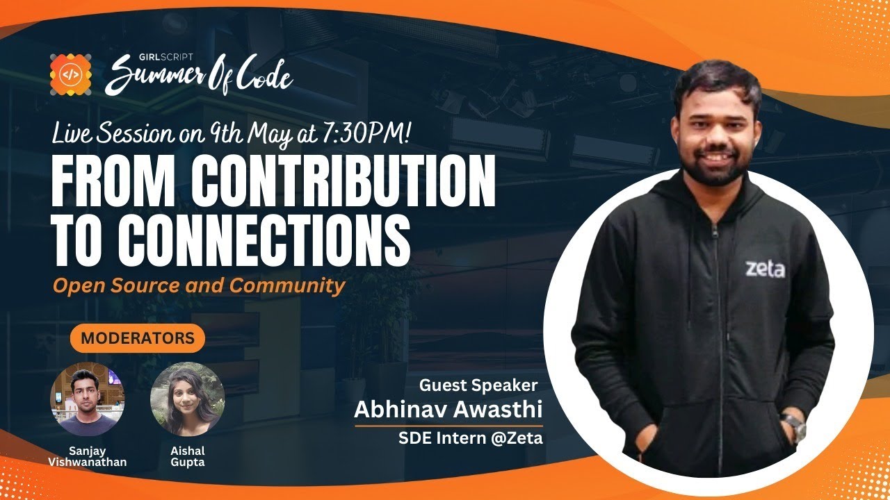 Girlscript Summer Of Code Guest Speaker Abhinav Awasthi Gssoc 24 Youtube