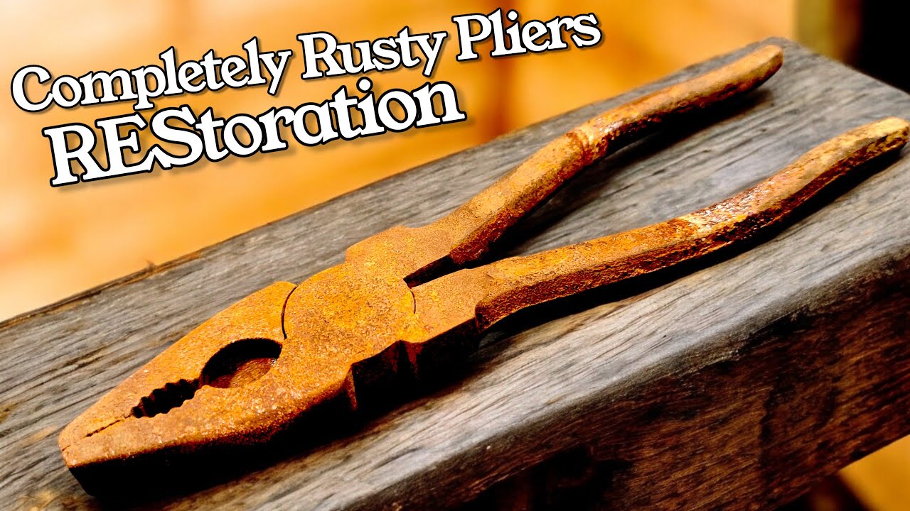 Restoring a Completely Rusty Pliers | Old Tool Restoration ASMR ...