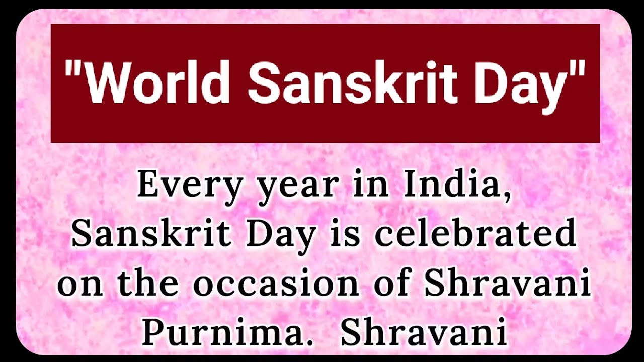 World Sanskrit Day Essay || world Sanskrit Day information || World ...