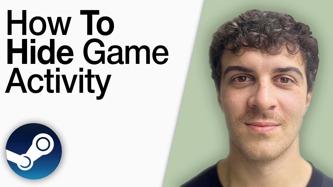 How To Hide Game Activity on Steam [2025 Full Guide] - YouTube