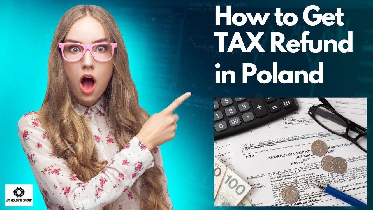 How to Get Tax Refund in Poland? - YouTube