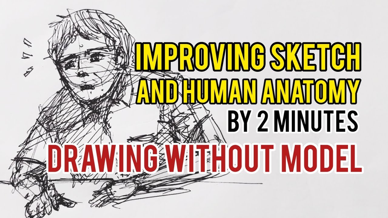 How to Improve Hand Drawing by Sketching Human Without Model - YouTube