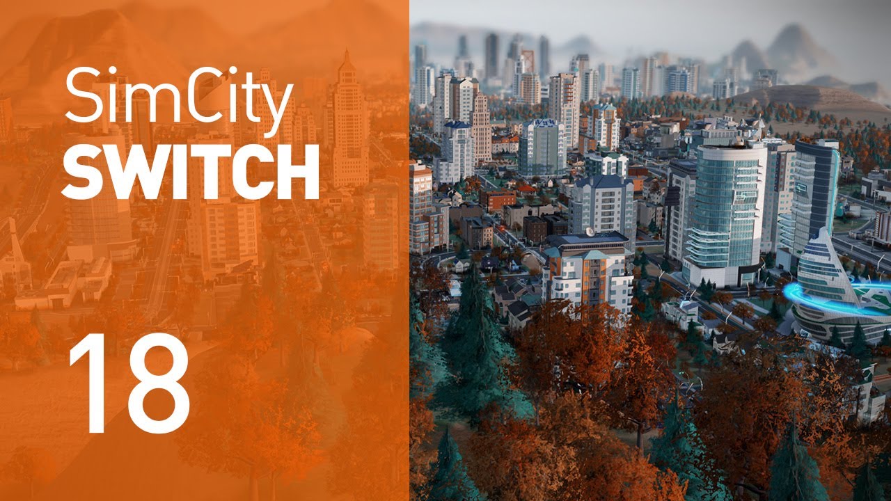 EP 18 - SimCity Switch (with Zhatt) - YouTube