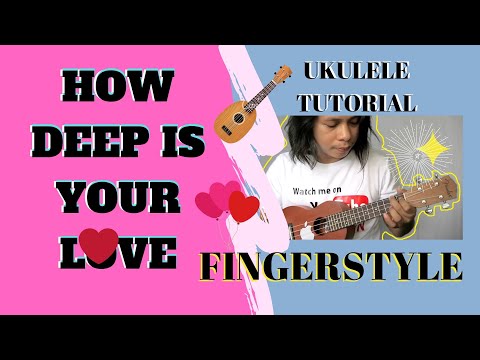 How Deep Is Your Love Ukulele Fingerstyle Tutorial - Bee Gees - YouTube