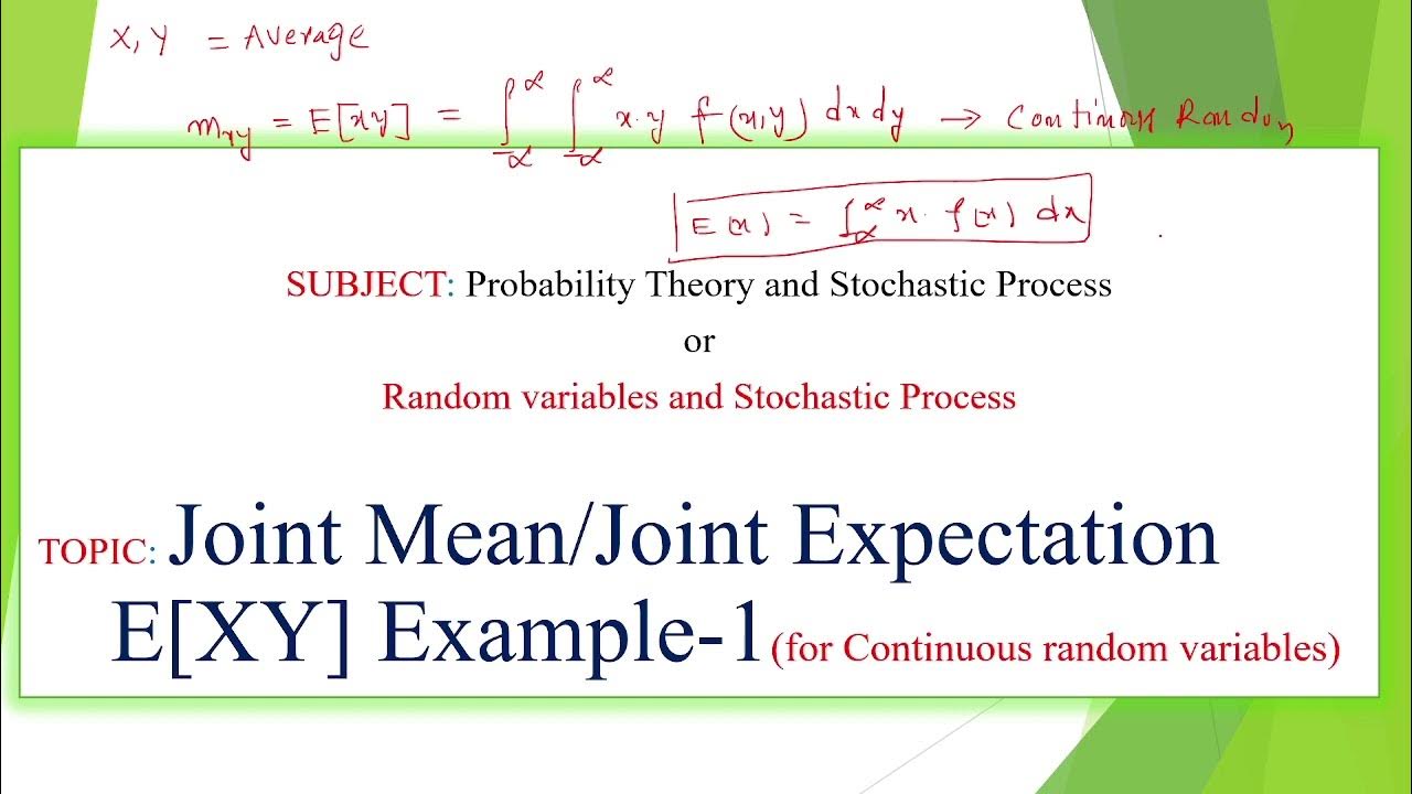 Joint Mean, mxy, E[XY],Joint Expectation example 1 ,Probability theory and Stochastic Process ...