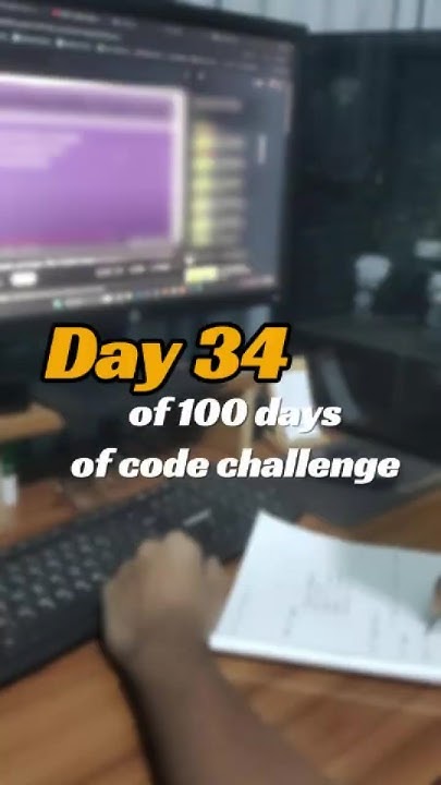 Day 34 of 100 days of code challenge #100daysofcodingchallenge #shorts - YouTube