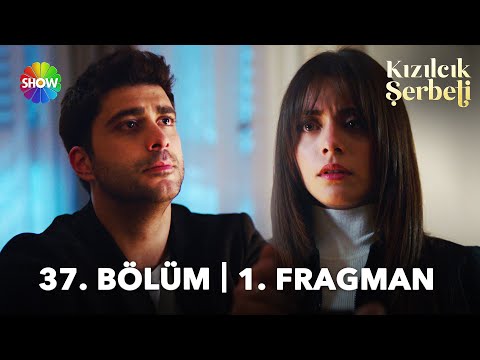 Kızılcık Şerbeti 37. Bölüm 1. Fragman | \