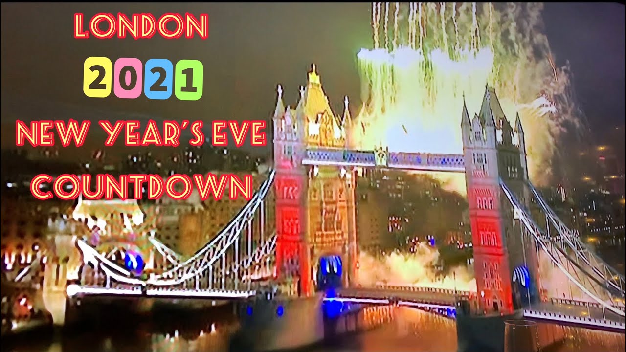 LONDON 2021 FIREWORKS NEW YEAR’s EVE COUNTDOWN - YouTube