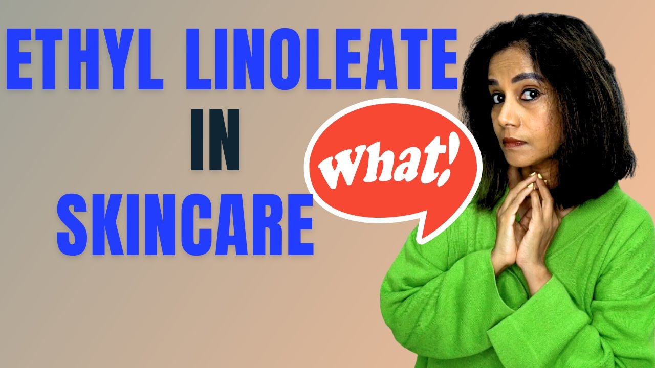 Ethyl Linoleate how does it work in skincare - YouTube