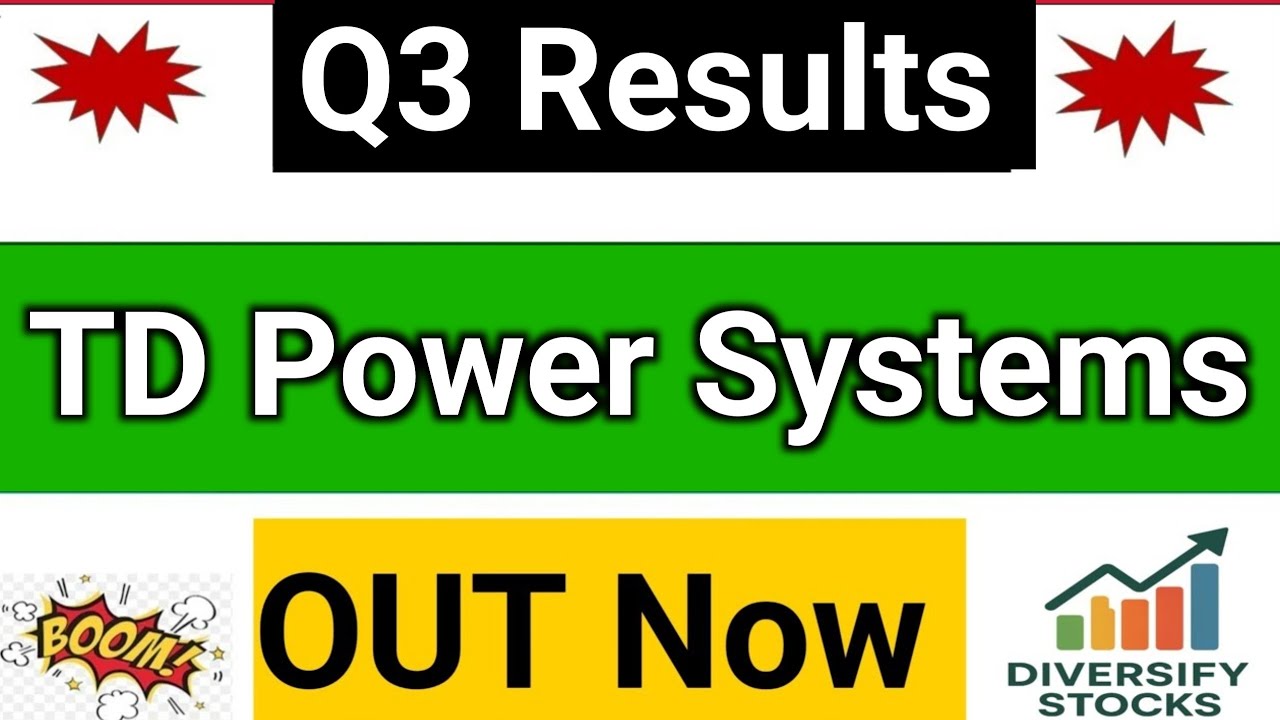 TD Power Q3 Results 2026 | TD Power Systems ltd share latest news | TD ...