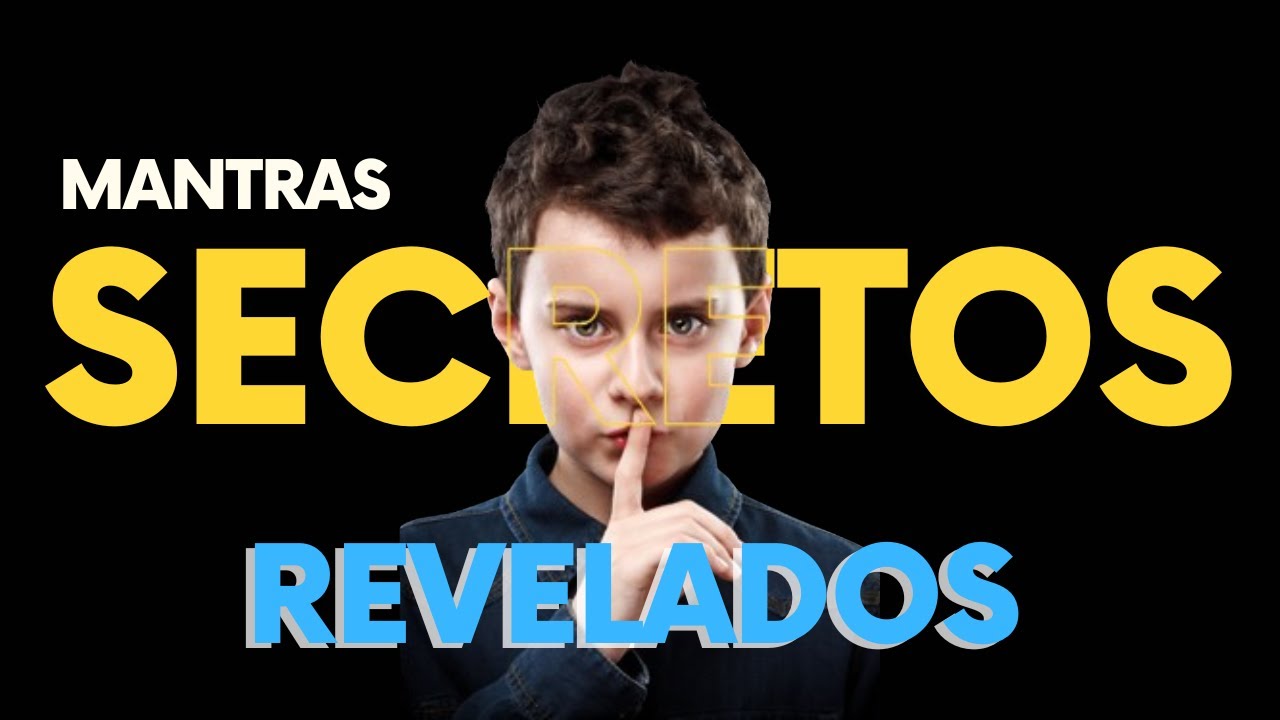 Transforme Sua Vida Em 2024 Mantras Secretos Revelados Youtube