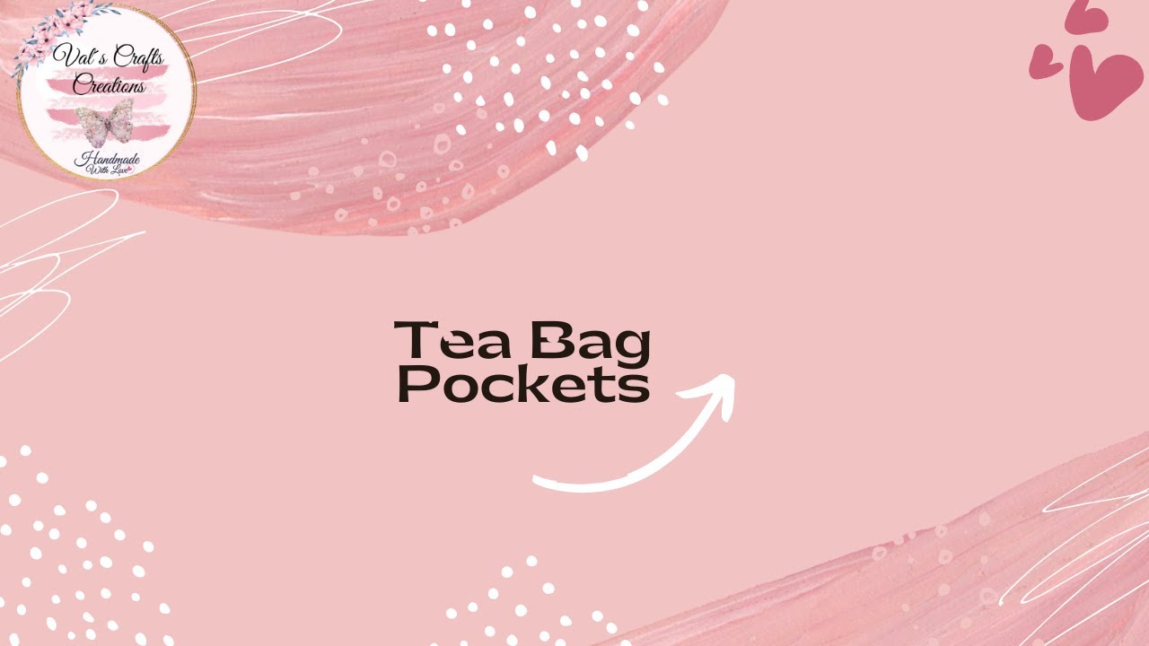 Tea Bag Pockets - YouTube