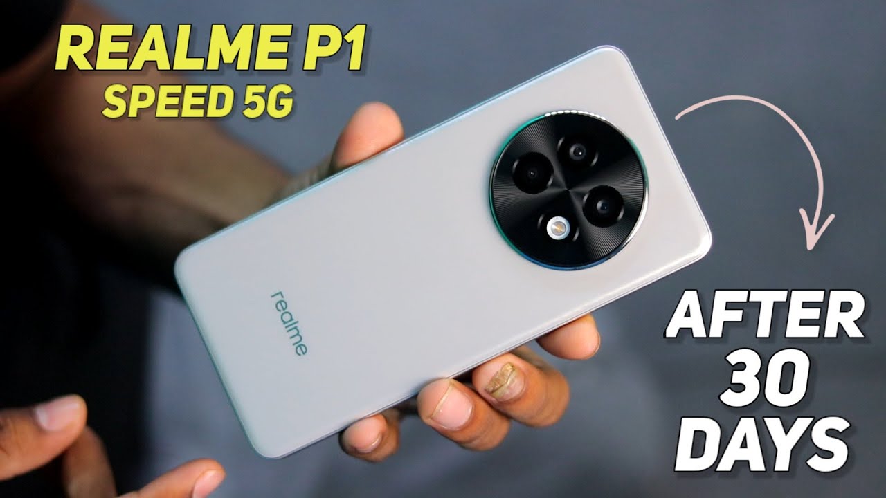 Final Review After 30 Days Use - Realme P1 Speed 5G | Galti Mat Karna ...