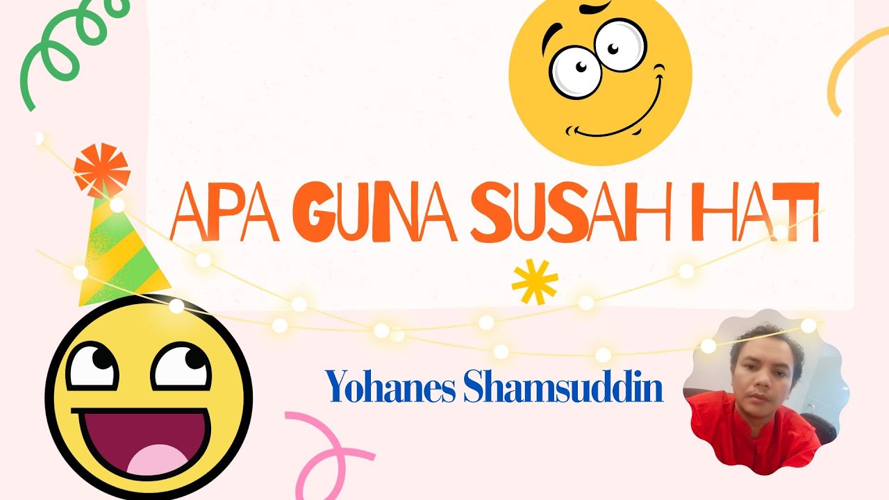 Apa Guna Susah Hati ? 04 Oct 2023 Yohanes - YouTube