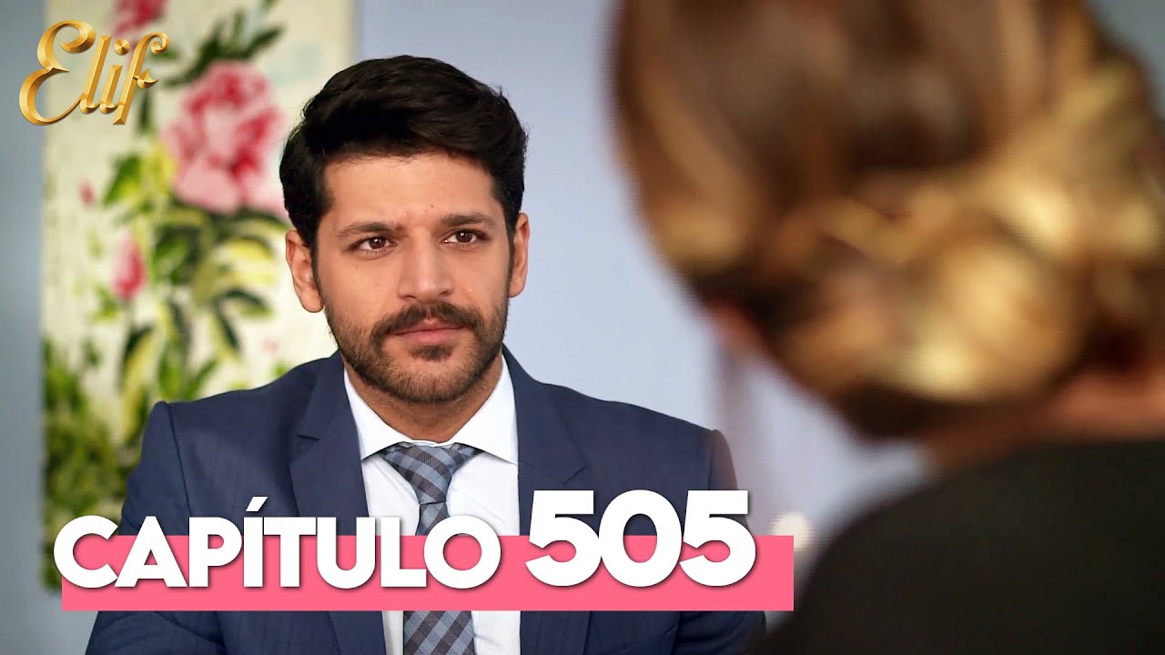 Elif Tercera Temporada Capítulo 505 | Elif Capítulo 505 - YouTube