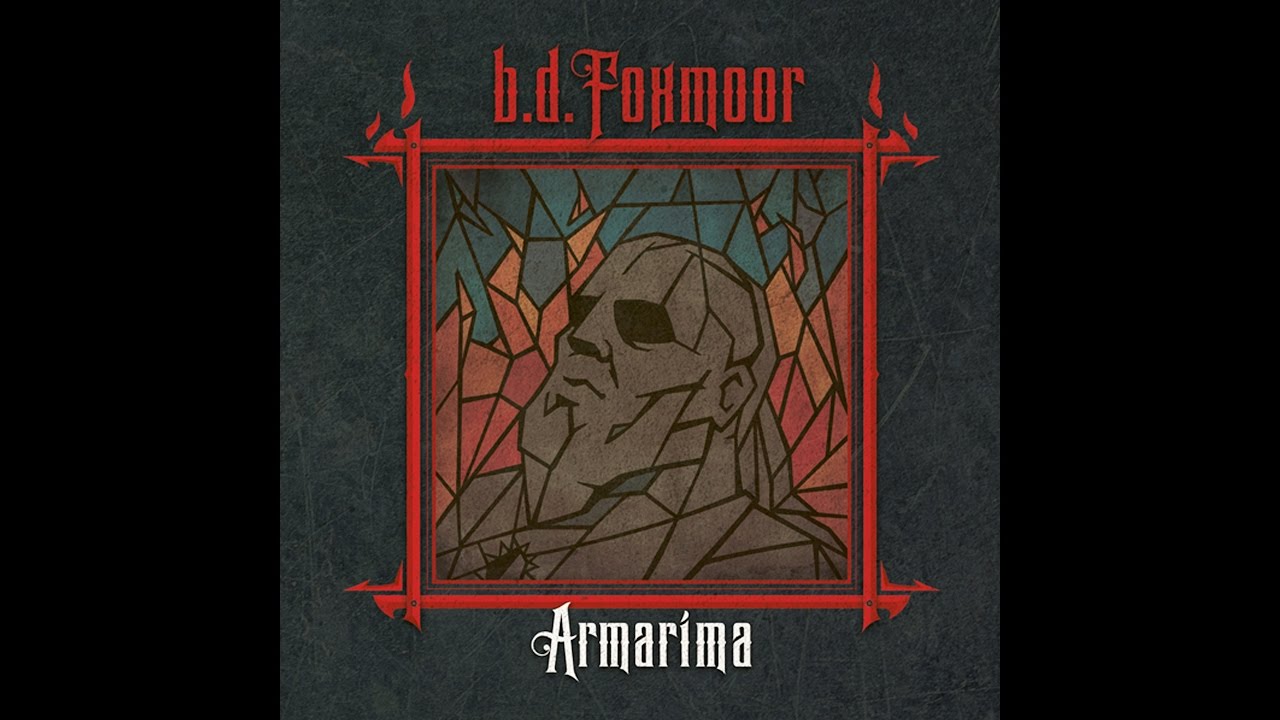 B.D.Foxmoor - Armarima (New Album) - Official Snippet - YouTube