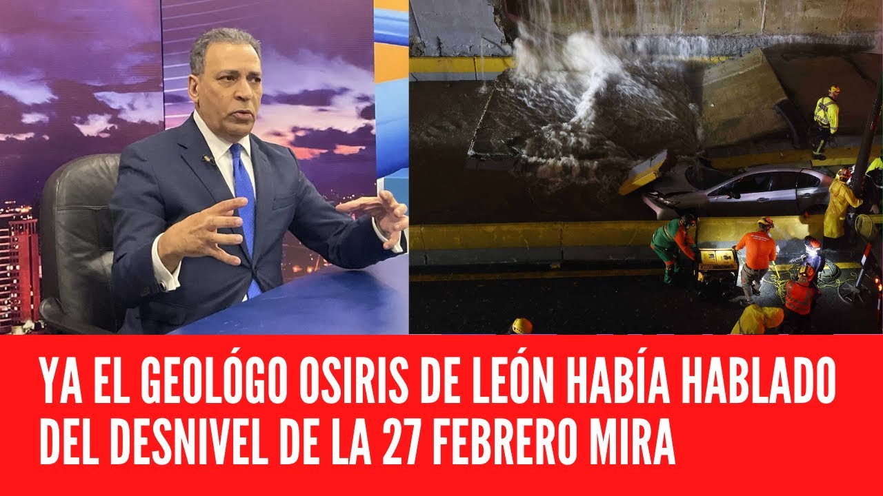 YA EL GEOLÓGO OSIRIS DE LEÓN HABÍA HABLADO DEL DESNIVEL DE LA 27 ...