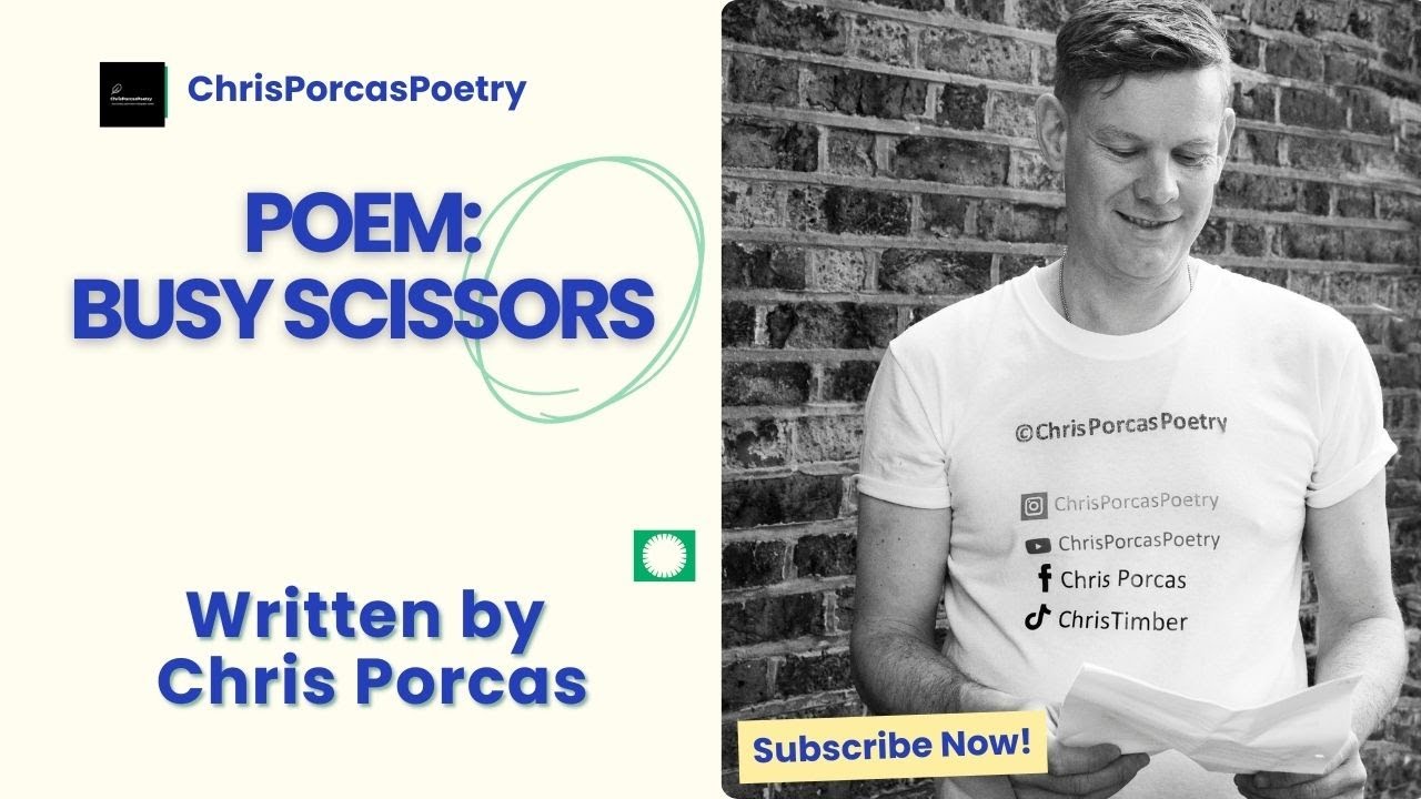 Poem: Busy Scissors: Spoken Word Poetry by Chris Porcas at The Stage ...