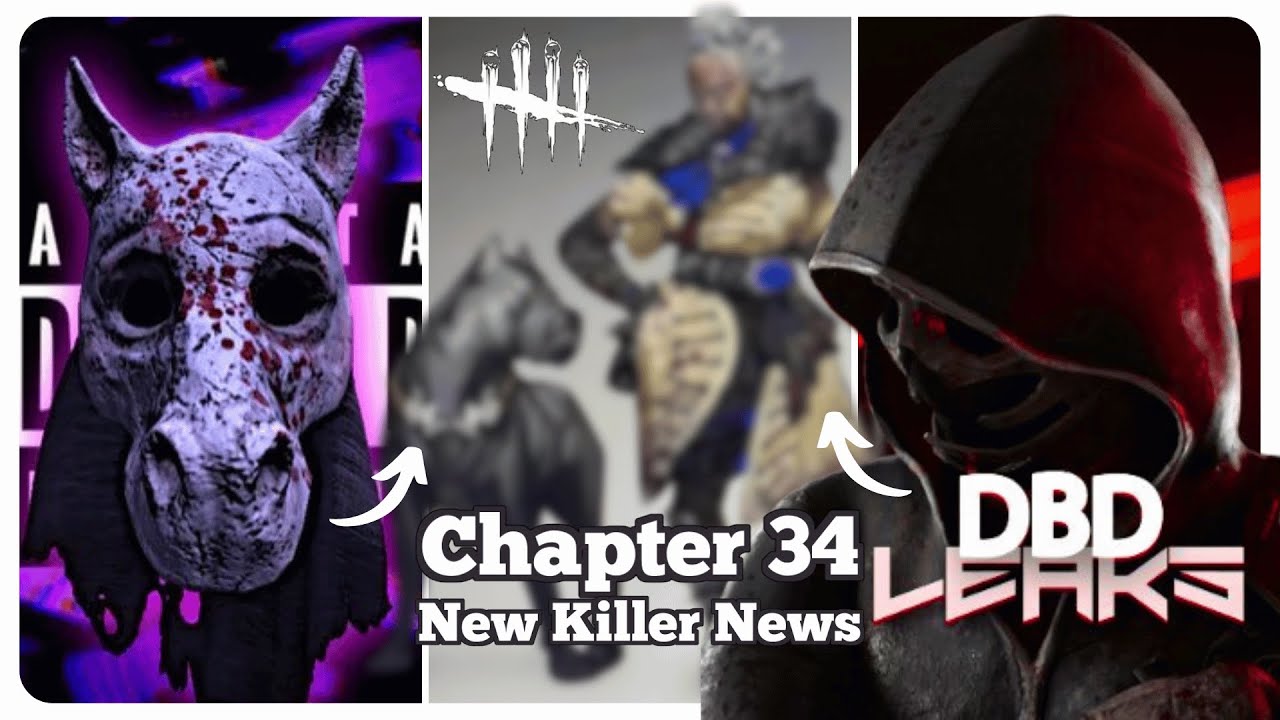 Chapter 34 New Killer Name Might Have Been Leaked - Dead by Daylight ...