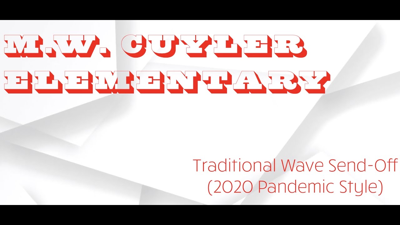 Cuyler end of year send off wave - YouTube
