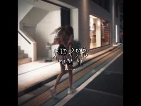 Diyar Pala - Anla speed up