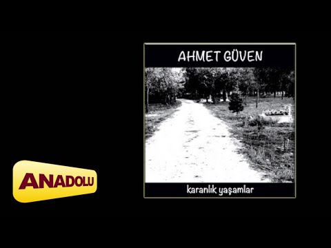 Ahmet Güven - Sessiz Hayat