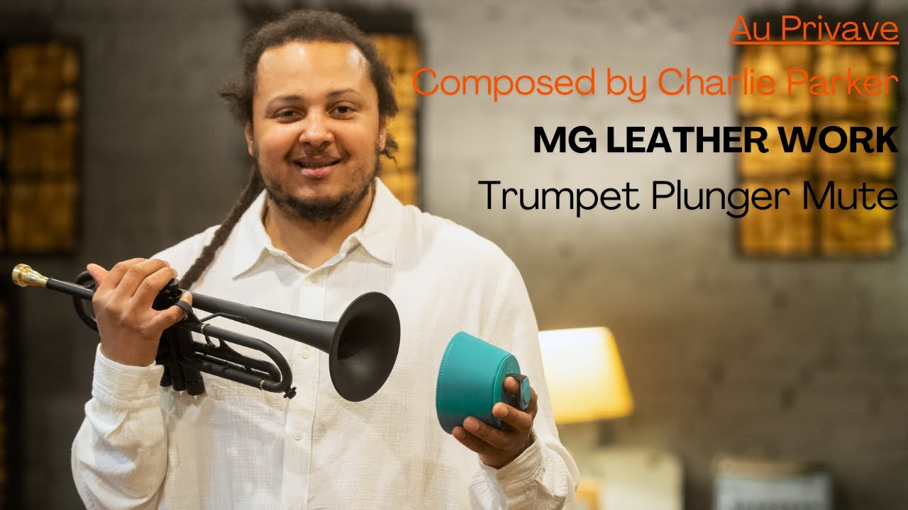 Trumpet Performance of 'Au Privave' with Leather Plunger Mute - YouTube