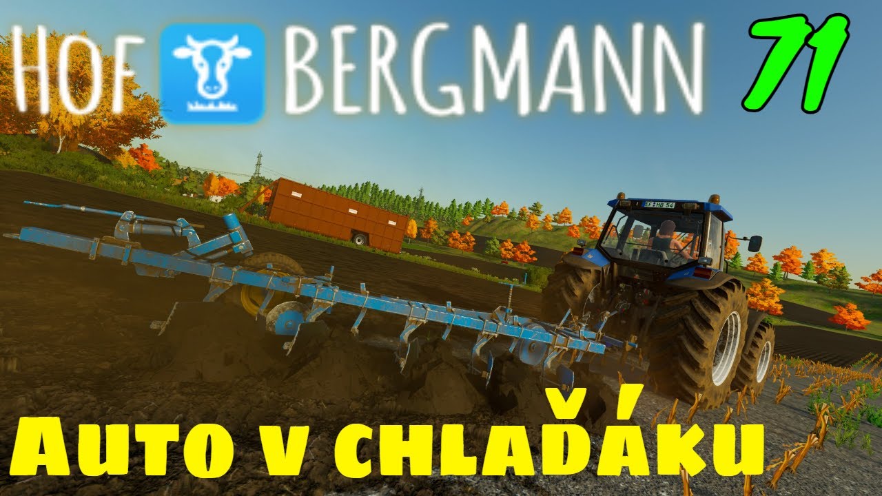 Auto v chlaďáku Hof Bergmann #71 Farming simulátor Let's Play CZ/SK ...