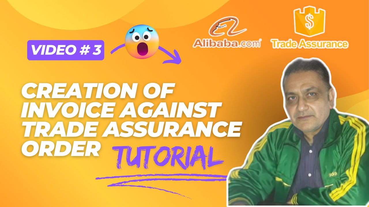 Tutorial Trade Assurance Invoice Generation for Pakistani Exporters # ...