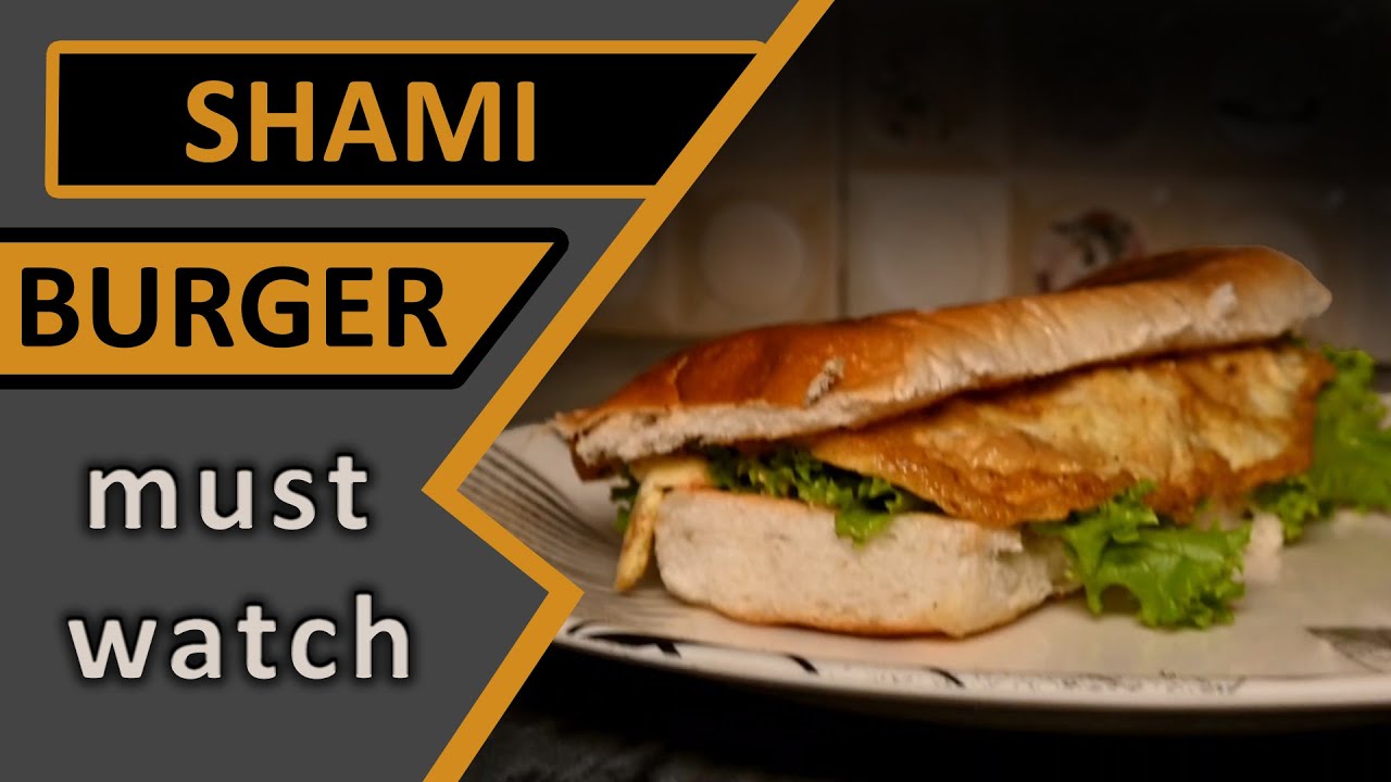 Shami Burger Recipe | How To Make Shami Burger | by Quick Foods Kitchen ...