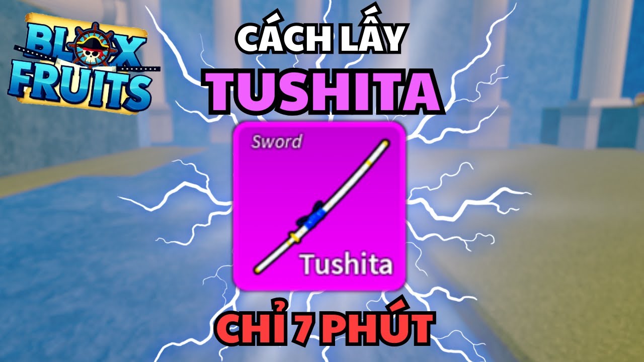 Blox Fruits: Cách lấy TUSHITA - Hướng dẫn NHANH 7 PHÚT - YouTube