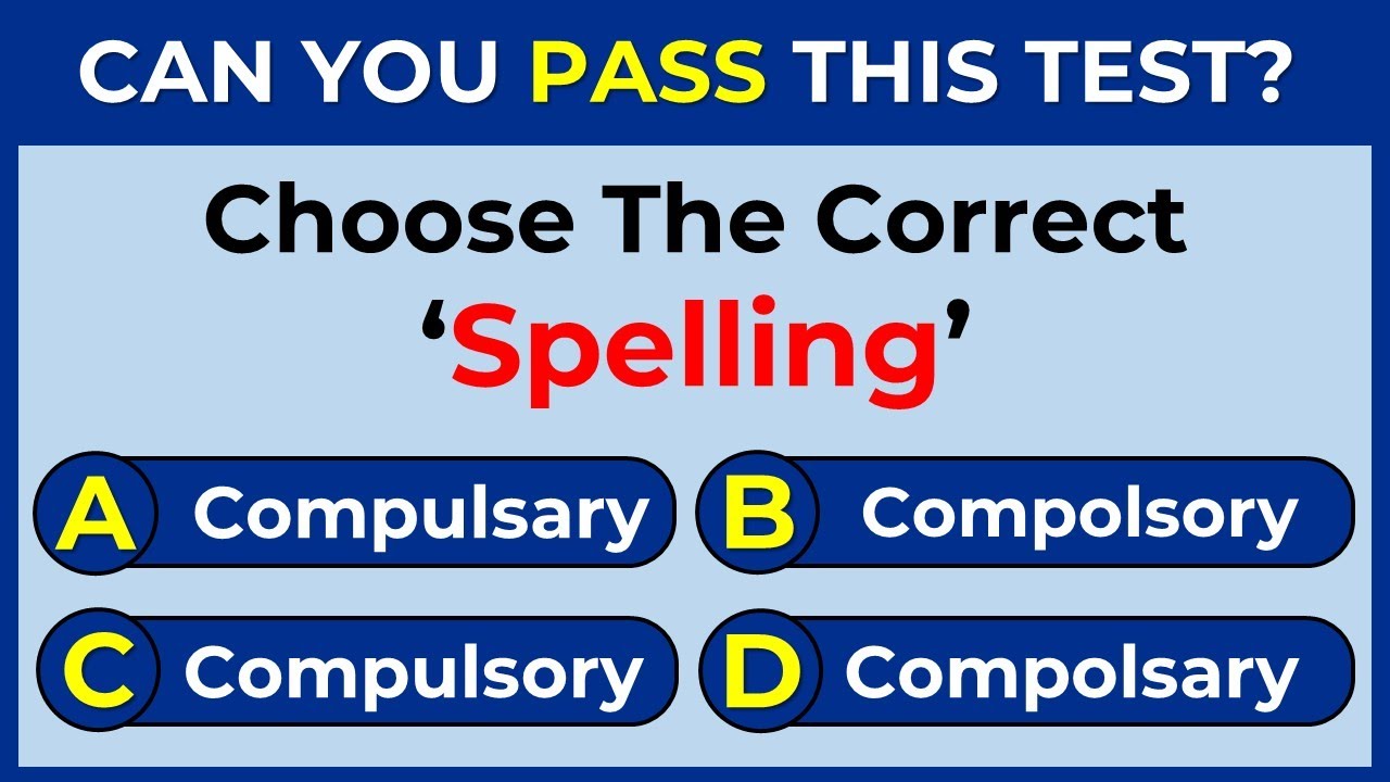 English Spelling Quiz: Can You Pass This Test? 94% CANNOT #challenge 56 ...