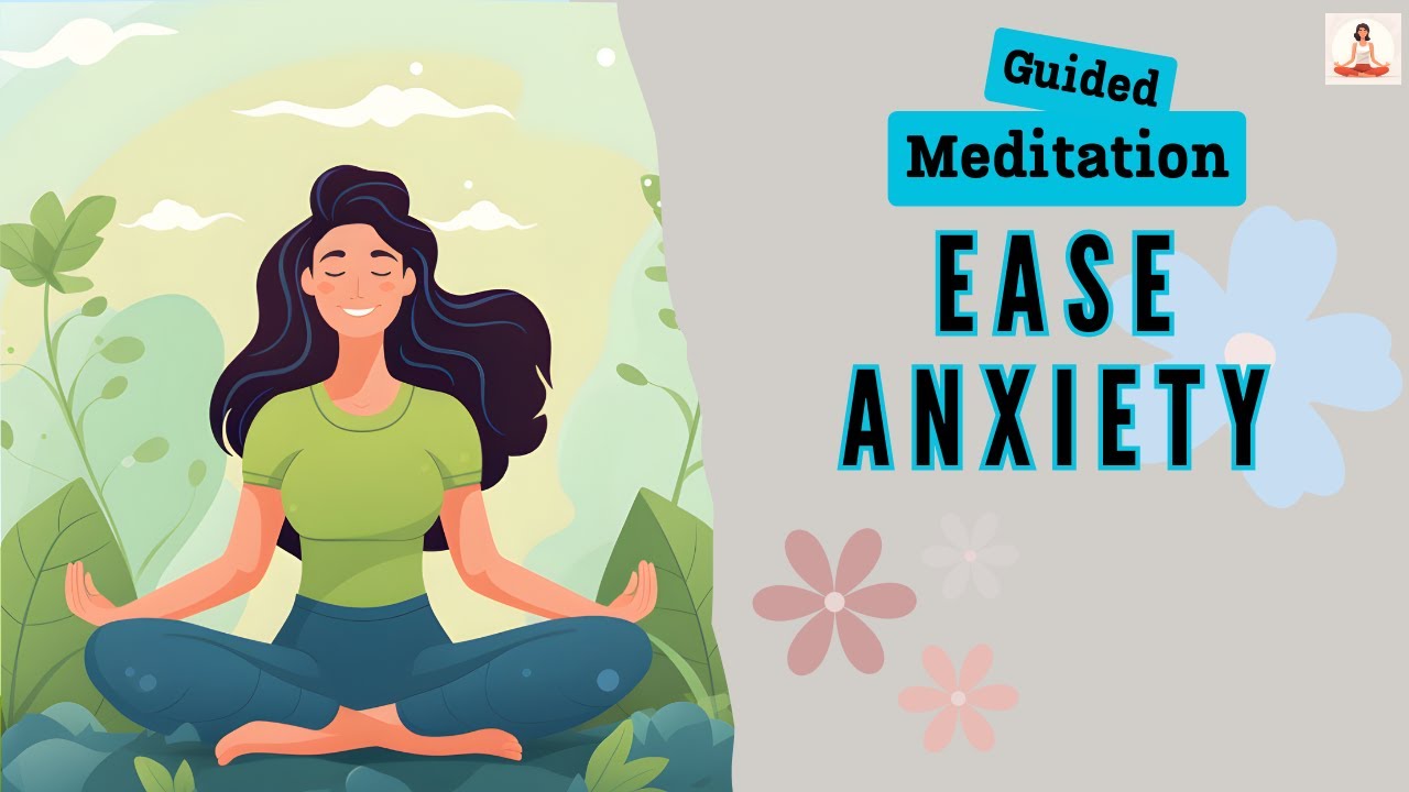 Ease Anxiety Guided Meditation | Daily Meditation - YouTube
