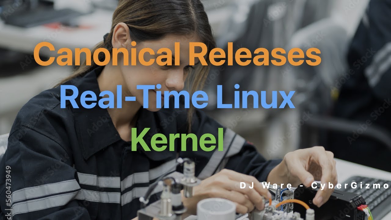 Canonical Real Time Kernel - YouTube