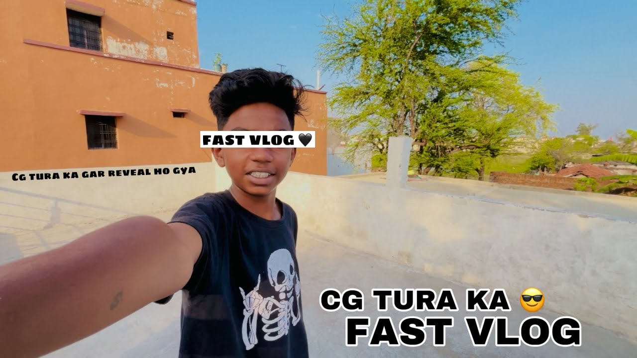 CG TURAA KE FAST VLOG 😎 #cgvlog #cgviral #chhattisgarh - YouTube
