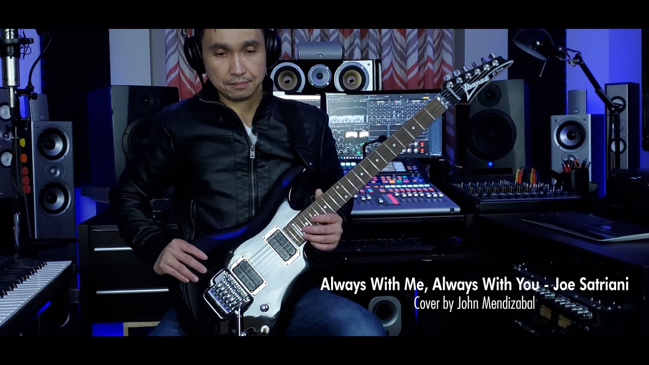 Always With Me Always With You Joe Satriani - Cover by John - YouTube